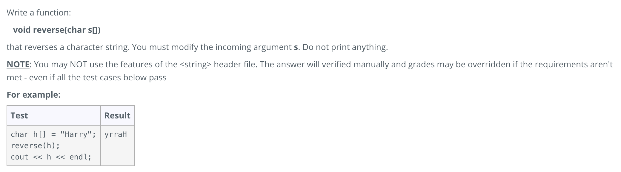 Solved Write a function: void reverse(char s[]) that | Chegg.com