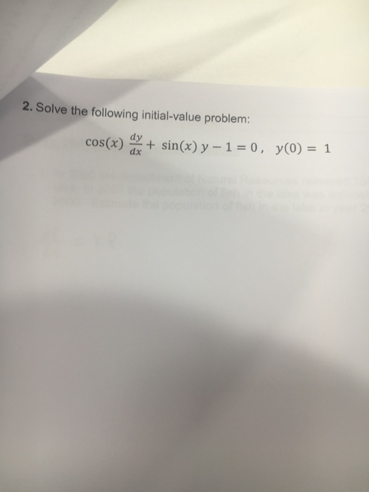 Solved Solve The Following Initial value Problem Cos x Chegg
