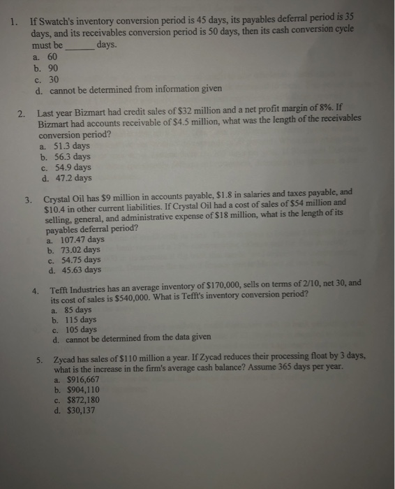 Solved 1. If Swatch's inventory conversion period is 45 | Chegg.com