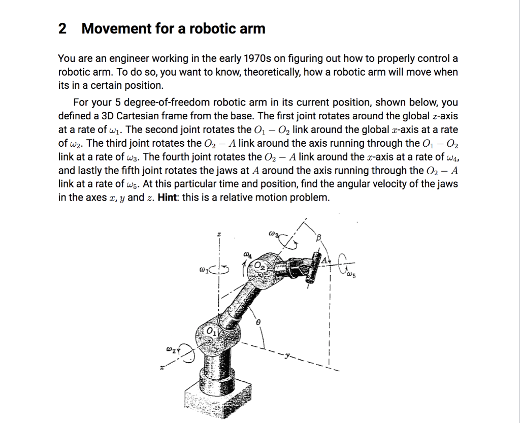 Movement for a robotic arm 2 You are an engineer | Chegg.com