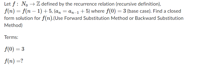 Solved Let f:N0→Z defined by the recurrence relation | Chegg.com