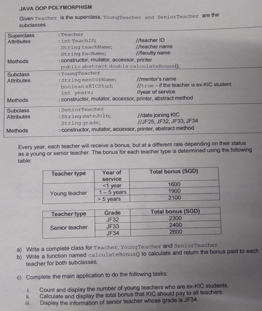 Solved JAVA OOP POLYMORPHISM Given Teacher is the | Chegg.com