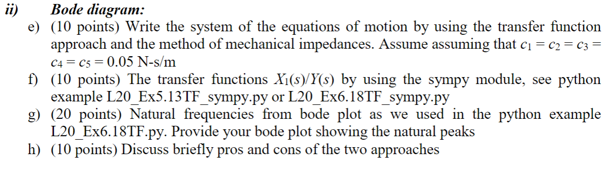 Problem 1. (100 points) Perform modal analysis by | Chegg.com