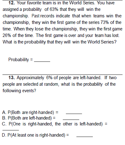 Solved 12. Your favorite team is in the World Series. You | Chegg.com