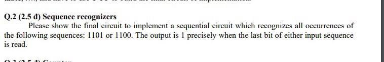 Solved Q2 25 D Sequence Recognizers Please Show The 