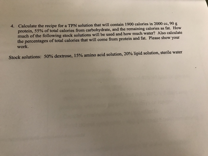 Solved Calculate the recipe for a TPN solution that will | Chegg.com