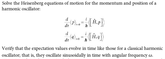 Solved Solve the Heisenberg equations of motion for the | Chegg.com
