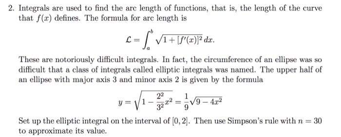 Solved 2. Integrals are used to find the arc length of | Chegg.com