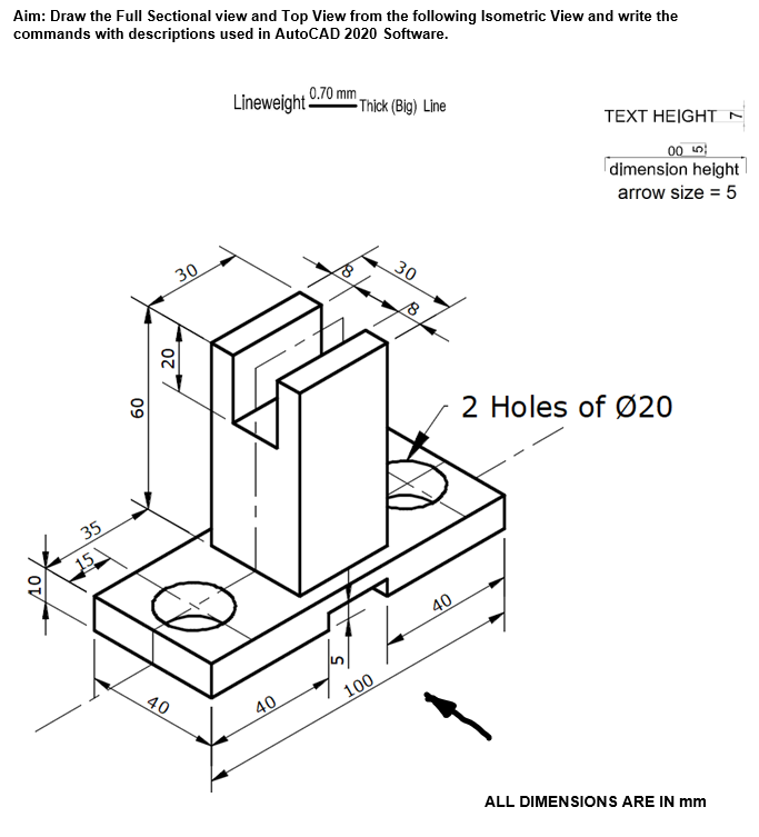 Solved Aim: Draw the Full Sectional view and Top View from | Chegg.com