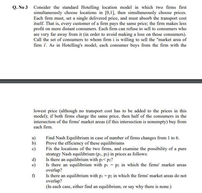 Q. No 3 Consider the standard Hotelling location | Chegg.com
