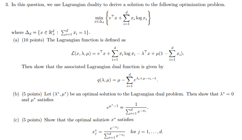 In this question, we use Lagrangian duality to derive | Chegg.com