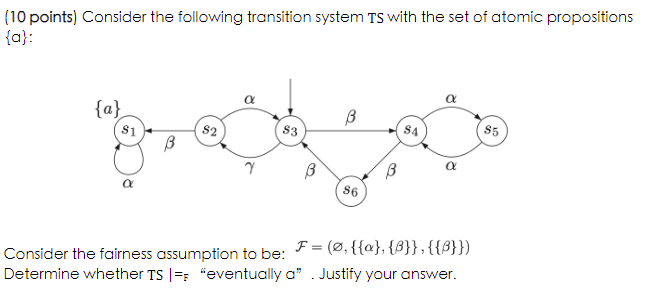 (10 points) Consider the following transition system | Chegg.com