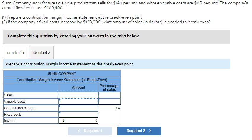Solved Sunn Company manufactures a single product that sells | Chegg.com