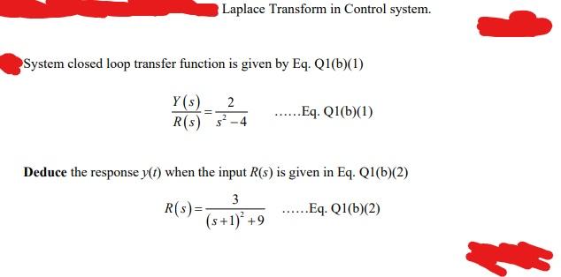 Solved Laplace Transform in Control system. System closed | Chegg.com