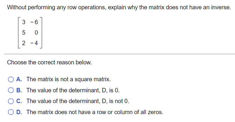 Solved Without performing any row operations, explain why | Chegg.com