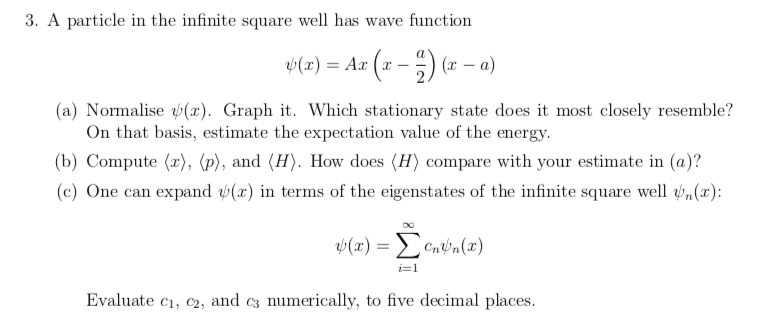 Solved 3. A particle in the infinite square well has wave | Chegg.com