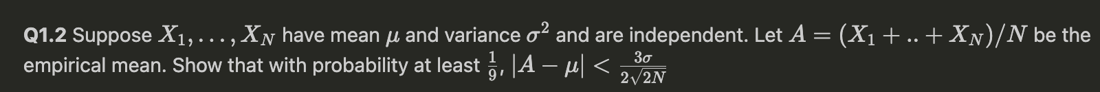 Solved Q1.2 Suppose x_(1),dots,x_(N) have mean \\\\mu and | Chegg.com
