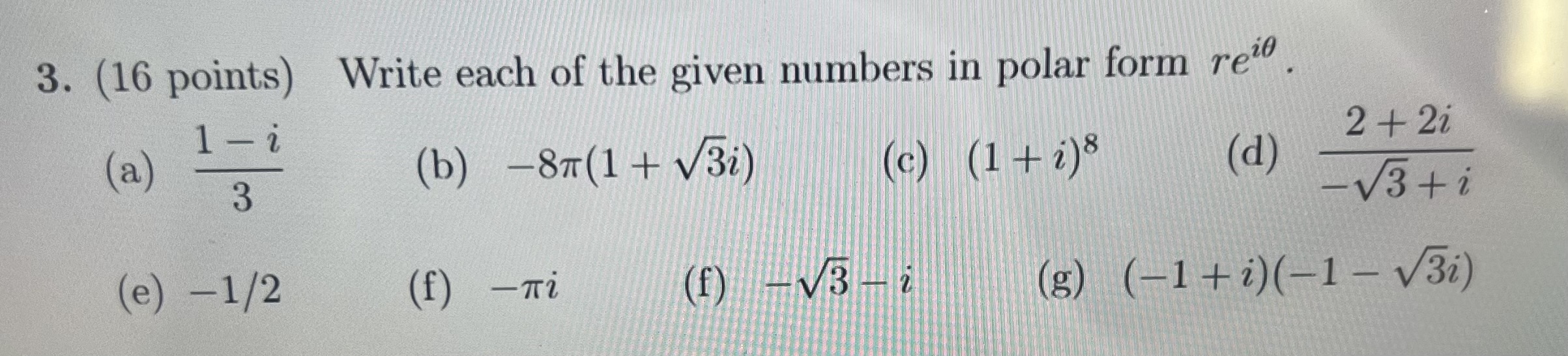 Solved 3. (16 points) Write each of the given numbers in | Chegg.com