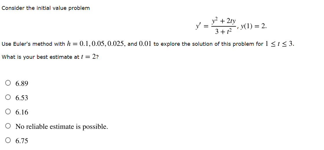 Solved Consider the initial value problem y2 + 2ty 3 + t2'. | Chegg.com