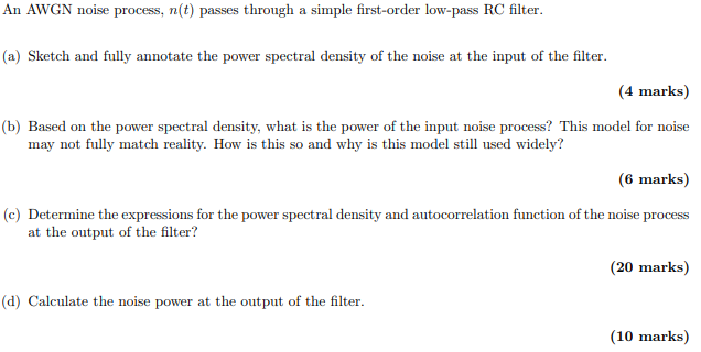 An AWGN noise process, n(t) passes through a simple | Chegg.com