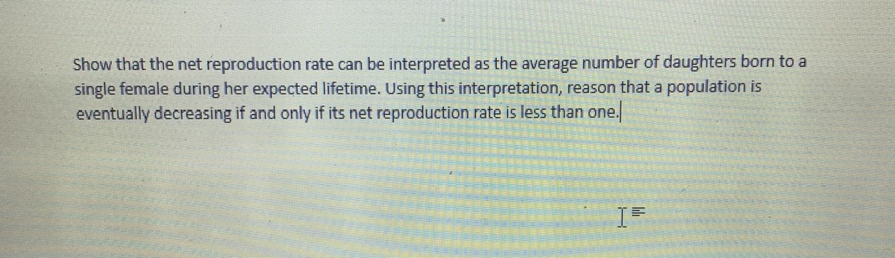 Solved Show that the net reproduction rate can be | Chegg.com