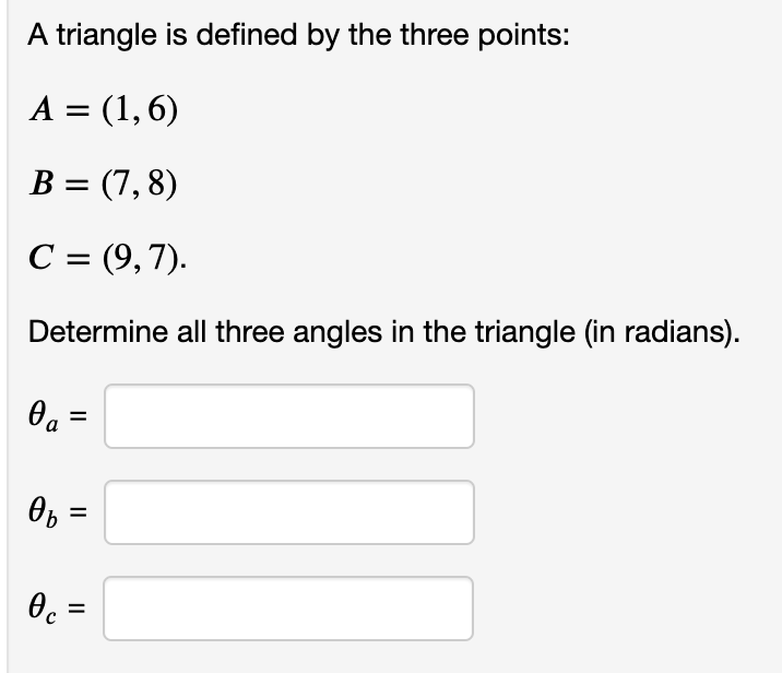 Solved A triangle is defined by the three points: | Chegg.com