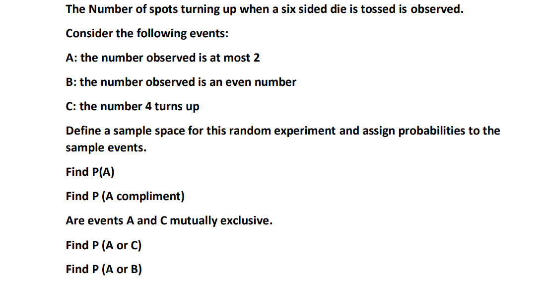 Solved The Number of spots turning up when a six sided die | Chegg.com