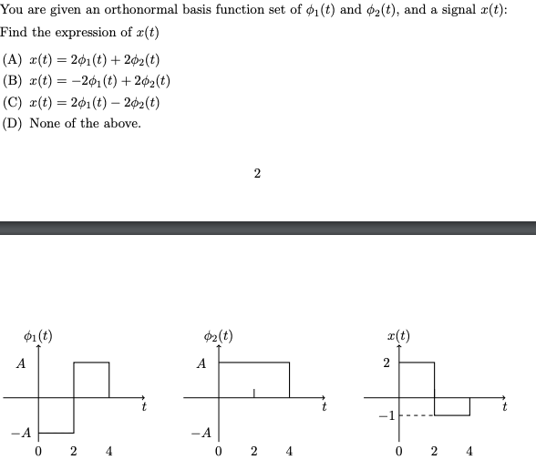 Solved You Are Given An Orthonormal Basis Function Set Of