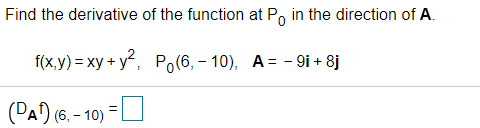 Solved Find Vf at the given point. f(x,y,z) = eX+Y sin z + | Chegg.com