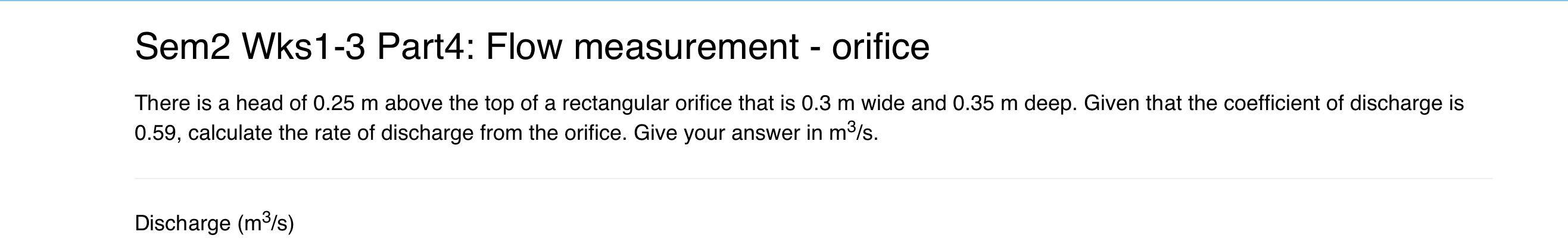 Solved Sem2 Wks1-3 Part4: Flow measurement - orifice There | Chegg.com