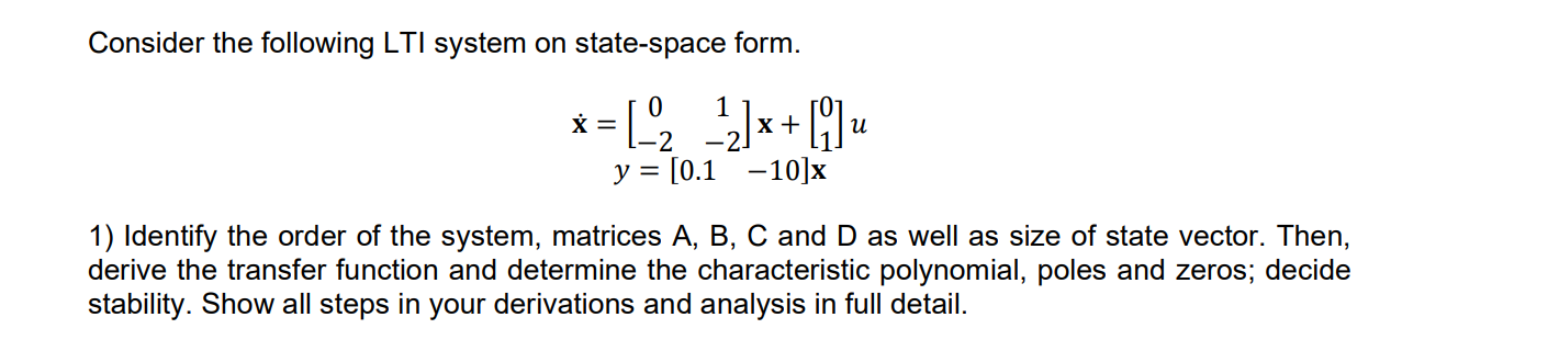 Solved Consider the following LTI system on state-space | Chegg.com