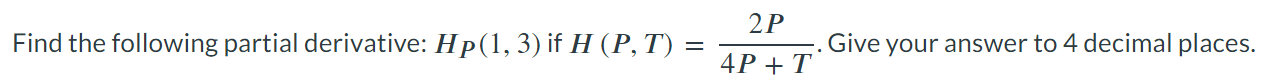 Solved Find the following partial derivative: HP(1,3) ﻿if | Chegg.com