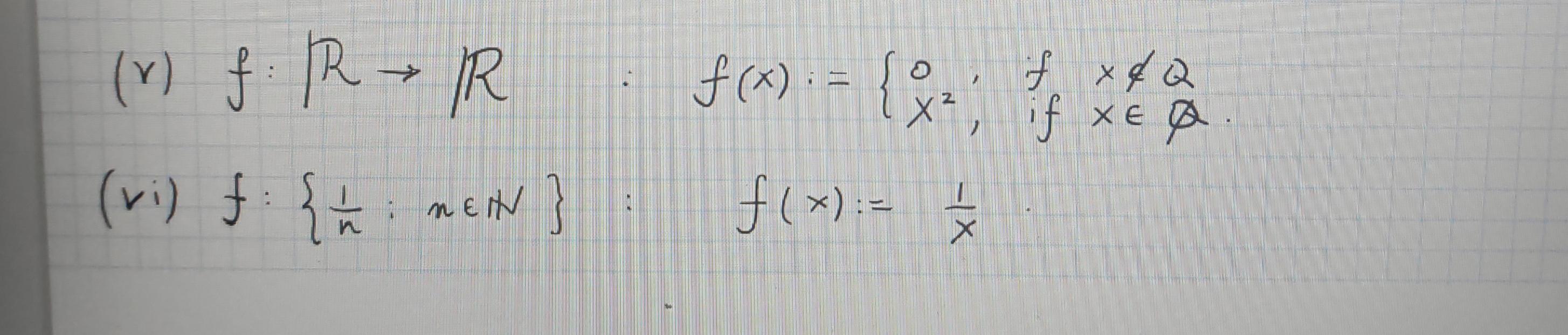 Solved (vi) f:{n1:n∈N}:f(x):=x1 | Chegg.com