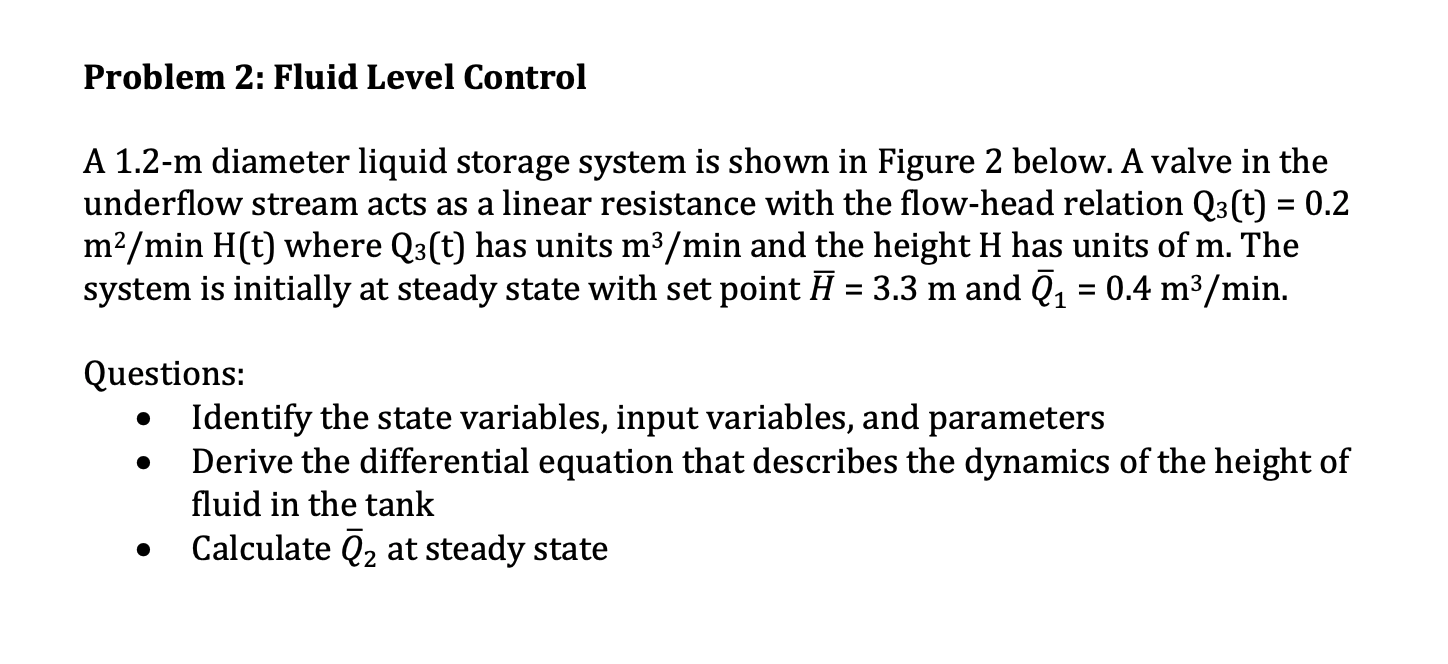 Solved Problem 2: Fluid Level Control A 1.2-m diameter | Chegg.com