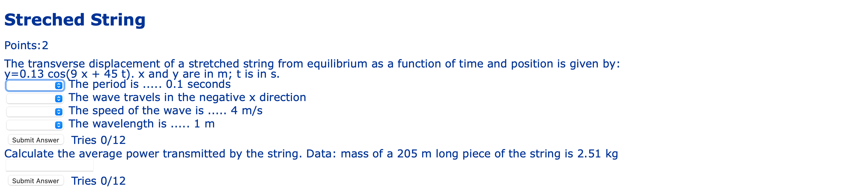 Streched String Points: 2 The transverse displacement | Chegg.com