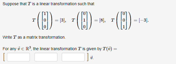 Solved Suppose that T is a linear transformation such that | Chegg.com