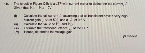 Solved 1b. The circuit in Figure Q1b is a LTP with current | Chegg.com