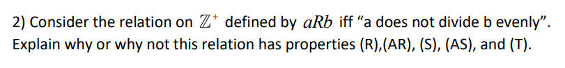 Solved 2) Consider the relation on Z defined by aRb iff "a | Chegg.com