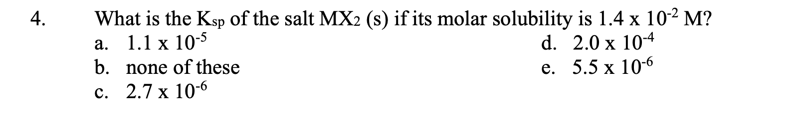 Solved What is the Ksp of the salt MX2( s) if its molar | Chegg.com