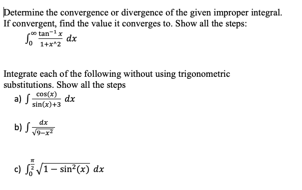 Solved Determine the convergence or divergence of the given | Chegg.com