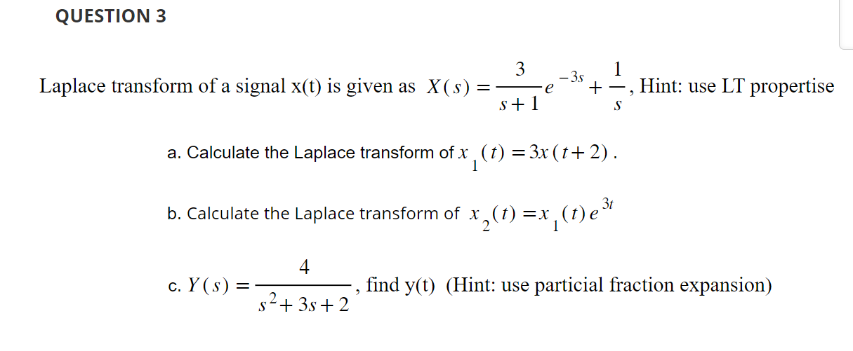 Solved Laplace transform of a signal x(t) is given as | Chegg.com