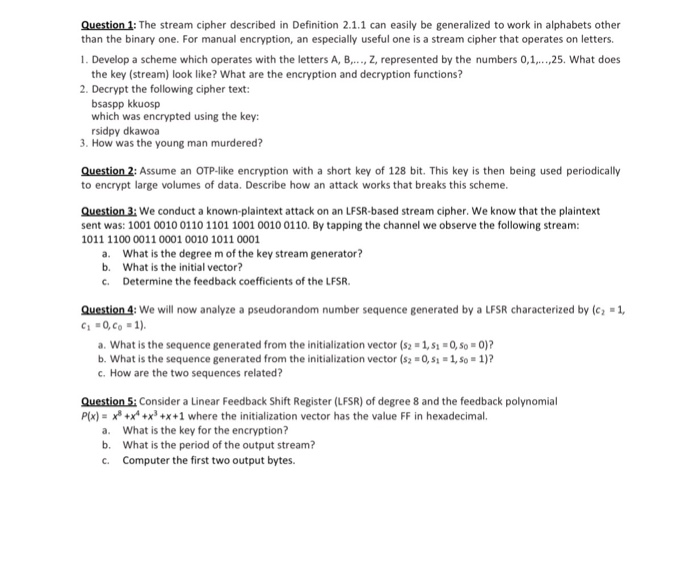 The stream cipher described in Definition 2.1.1 can | Chegg.com
