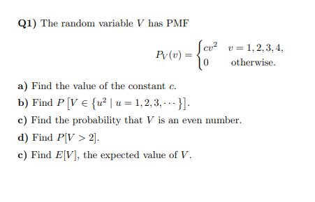 Solved Q1) The random variable V has PMF | Chegg.com