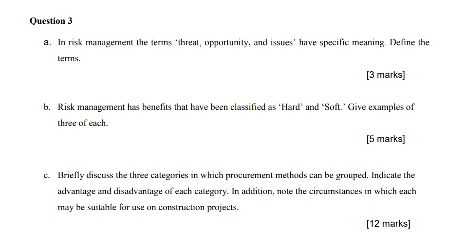 Solved Question 3a. ﻿In risk management the terms 'threat, | Chegg.com