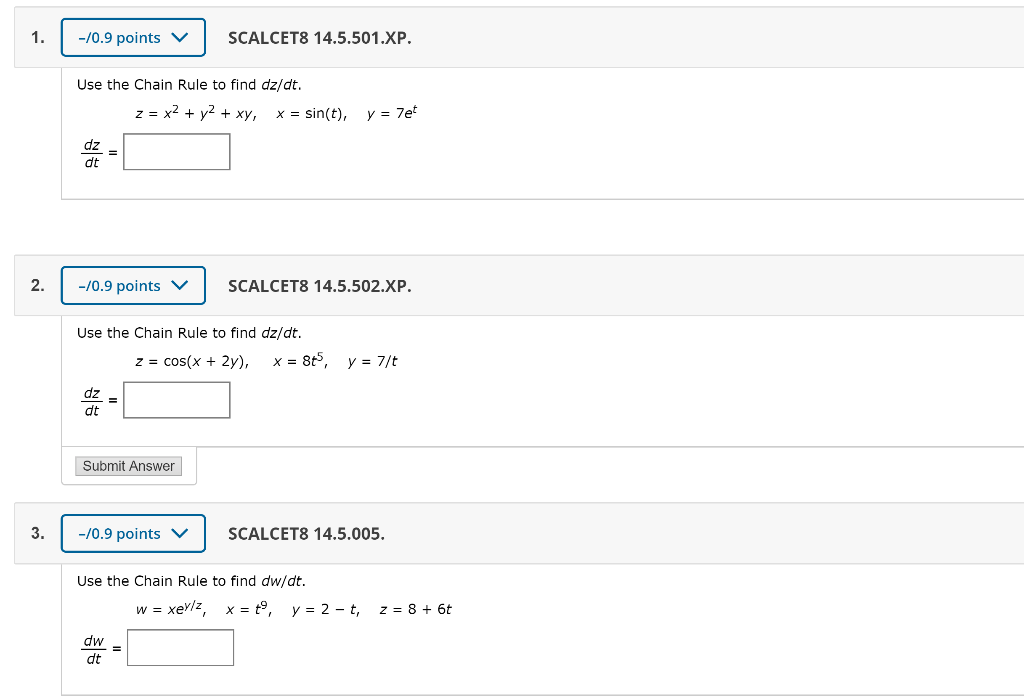 Solved -/0.9 points SCALCET8 14.5.501.XP. Use the Chain Rule | Chegg.com