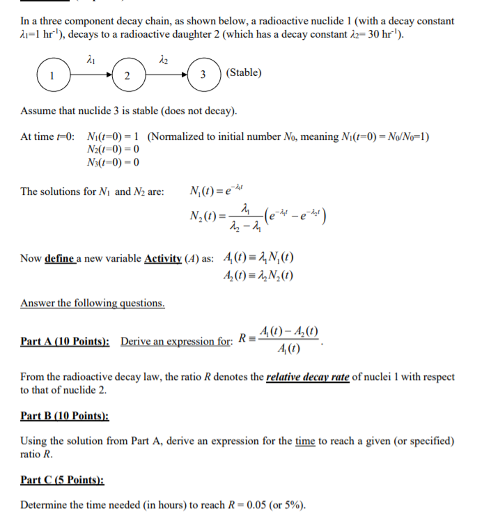Solved In a three component decay chain, as shown below, a | Chegg.com