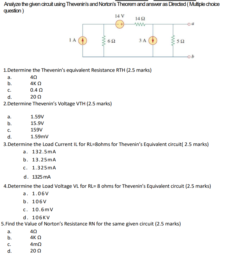 Solved Analyze the given circuit using Thevenin's and | Chegg.com