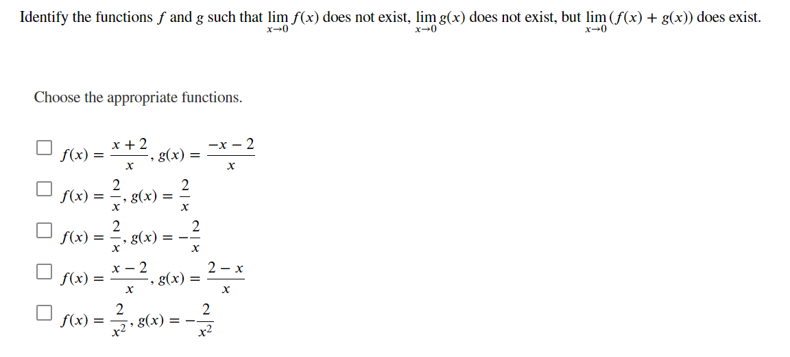 Solved Identify the functions f ﻿and g ﻿such that limx→0f(x) | Chegg.com