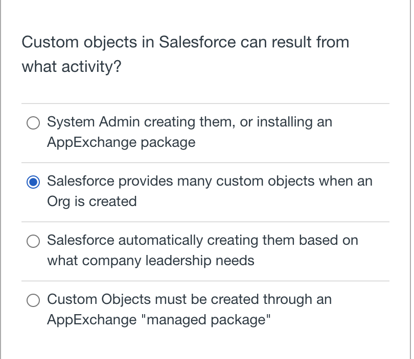 Solved Custom objects in Salesforce can result from what | Chegg.com