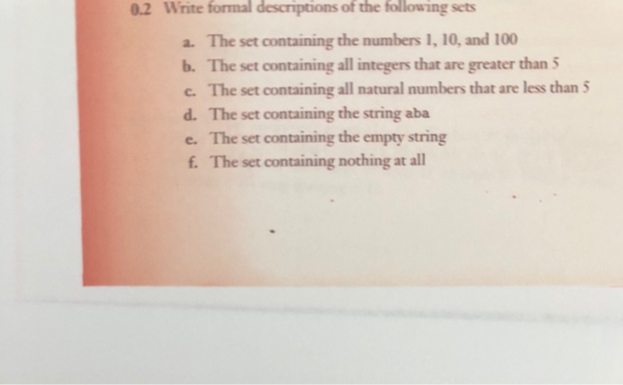 Solved 0.2 Write formal descriptions of the following sets | Chegg.com